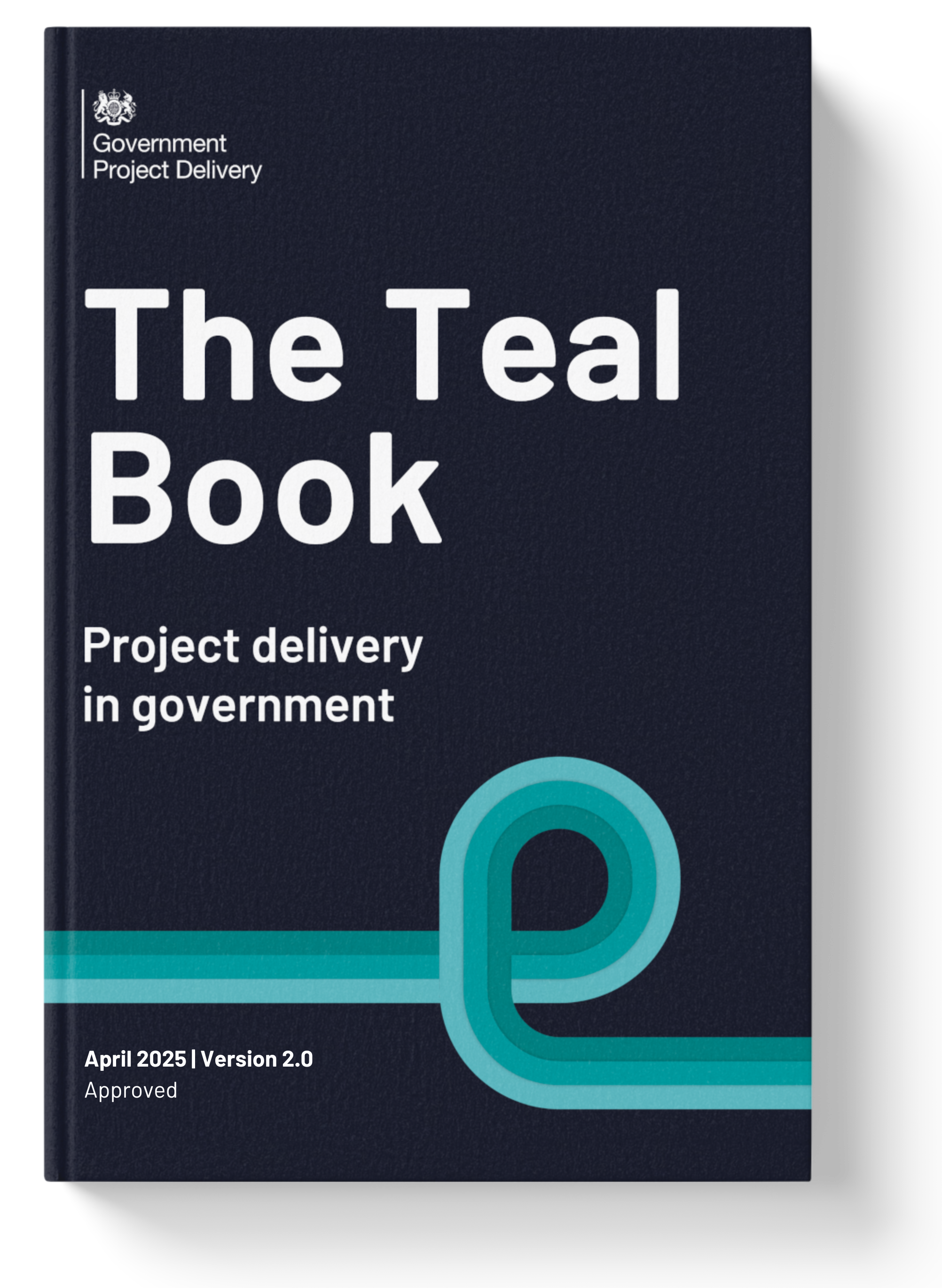 The Teal Book - Government Project Delivery
